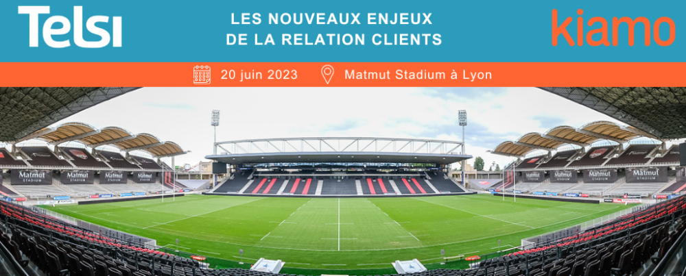Evénement Kiamo x Telsi : les nouveaux enjeux de la relation clients ...